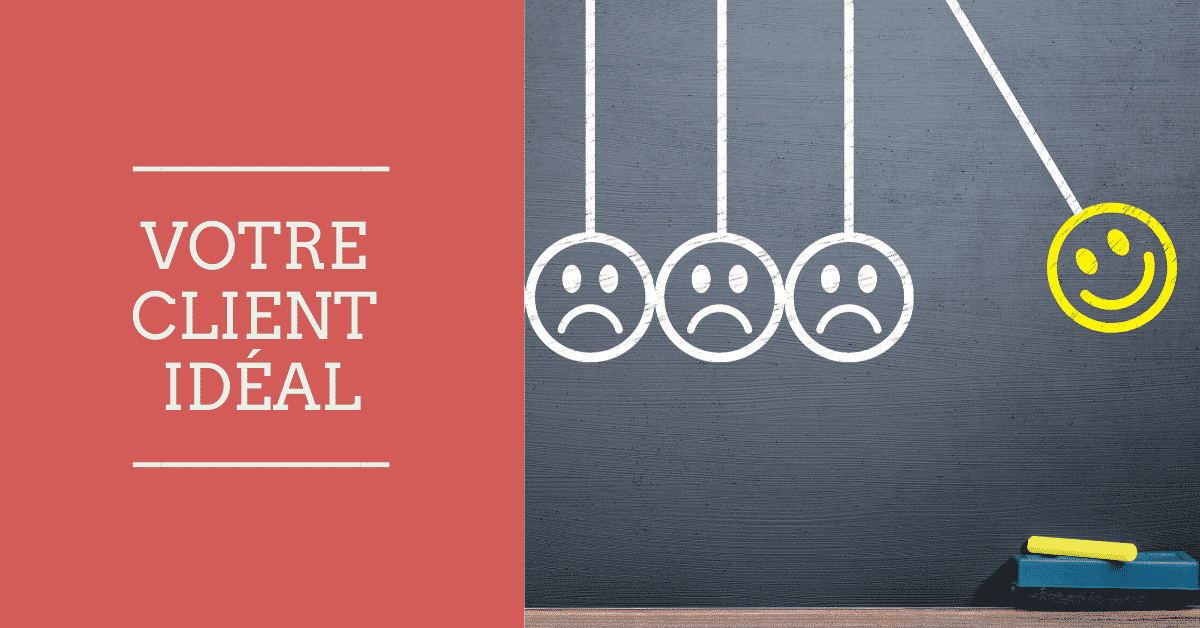 Définissez votre client idéal : votre deuxième semaine de commercial B2B